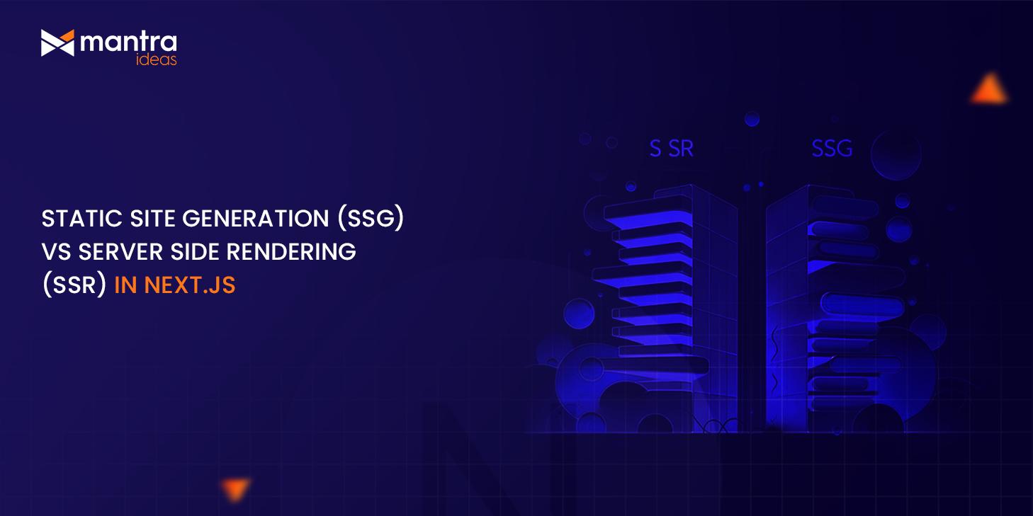 Next.js SSR vs SSG 2025: Static vs Server Side Rendering